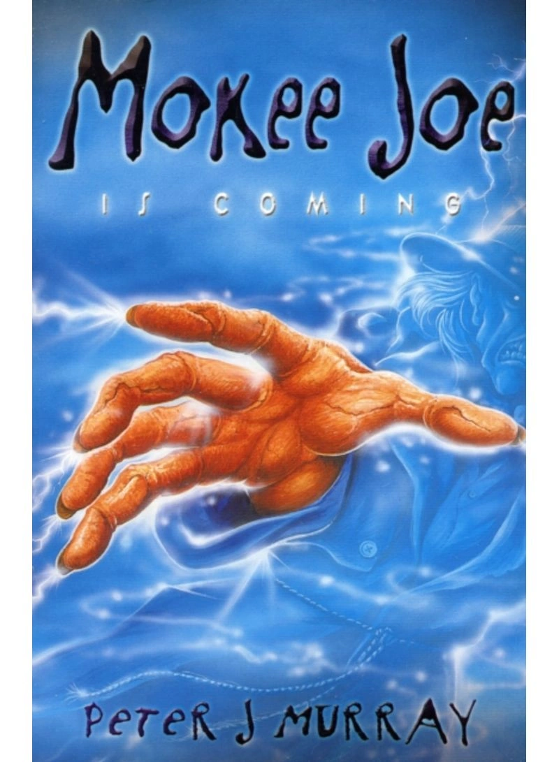 Mokee Joe Is Coming Bk. 1 Mokee Joe Peter J. Murray | Wholesale Prices ...