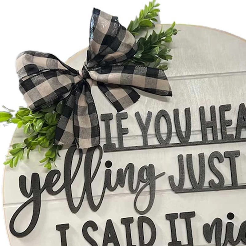 If You Hear Me Yelling Front Door Sign Holiday Round Door Sign Welcome ...